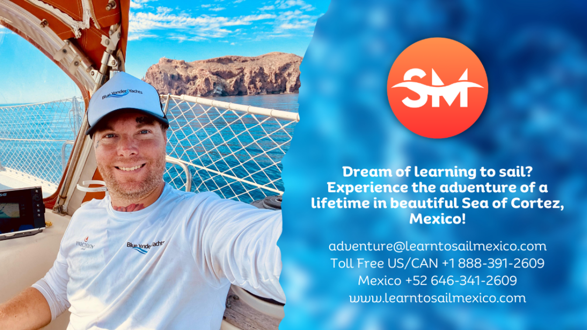 Learn to Sail Mexico | Sailing Lessons in the Sea of Cortez, Mexico | Learn To Sail Mexico
